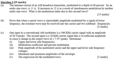 Solved Question 3 25 Marks A The Antenna Current Of An Am