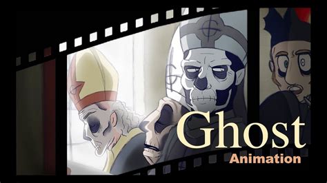 GHOST Animation Parody YouTube