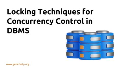 Locking Techniques For Concurrency Control In Dbms With Example
