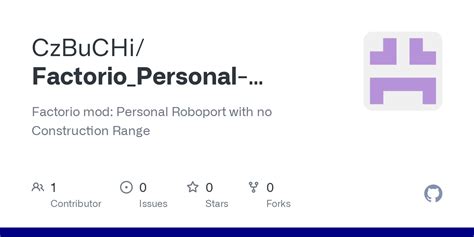 Github Czbuchifactoriopersonal Roboport With No Construction Range