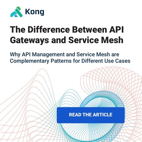 Kong Inc On Linkedin Service Mesh Vs Api Gateways Whats The Difference