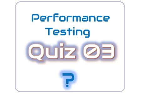 Performance Testing Quiz Online PT Exam