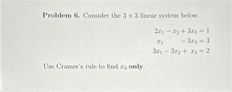 solved problem 6 ﻿consider the 3×3 ﻿linear system