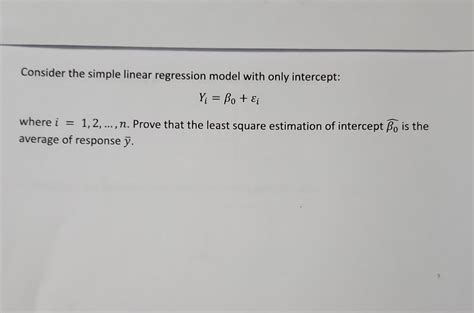 Solved Consider The Simple Linear Regression Model With Only