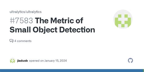 The Metric Of Small Object Detection · Issue 7583 · Ultralyticsultralytics · Github