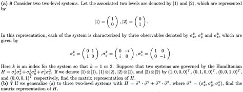 Solved A Consider Two Two Level Systems Let The Chegg