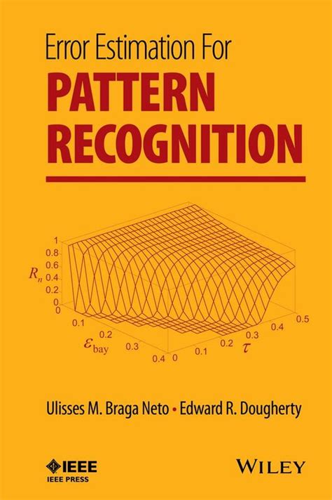 IEEE Press Series On Biomedical Engineering Error Estimation For Pattern Recognition Bol