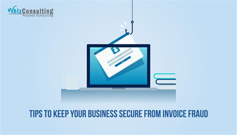Protect Your Business Tips To Prevent Invoice Fraud Rise