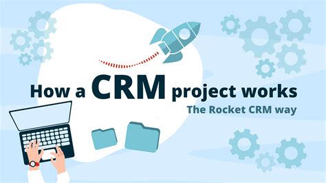 This Is How A Crm Project Should Be Managed Rocket Crm