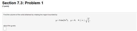 solved section 7 3 problem 1 1 ﻿point find the volume of