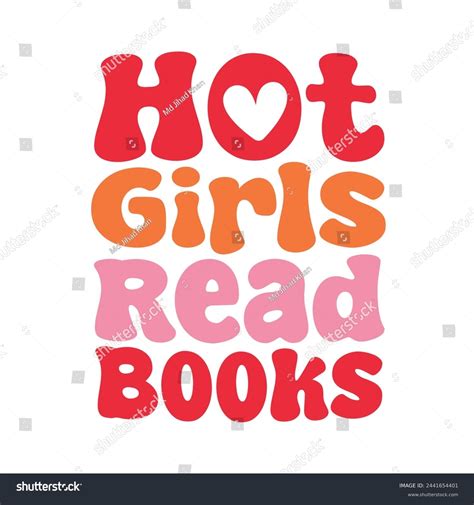 Hot Girls Read Books Book Lover Stock Vector Royalty Free 2441654401