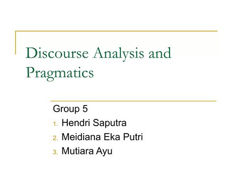 Discourse Analysis and Pragmatics | PPT
