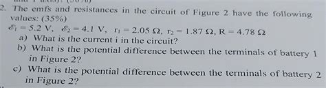solved the emfs and resistances in the circuit of figure 2