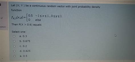 Solved 5 Let X Y Be A Continuous Random Vector With