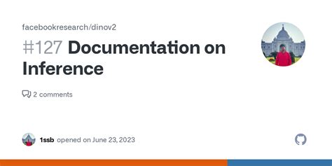 documentation on inference · issue 127 · facebookresearch dinov2 · github