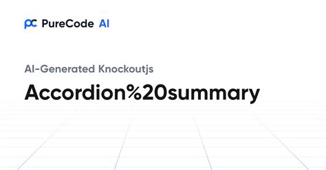 Build Great Knockoutjs Accordion20summary Components Faster Using Ai Tools