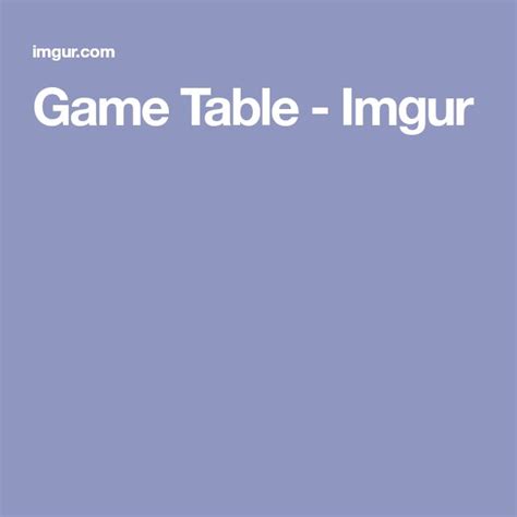 Game Table Imgur Table Games Imgur Games