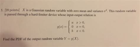 Solved Points X Is A Gaussian Random Variable With Chegg