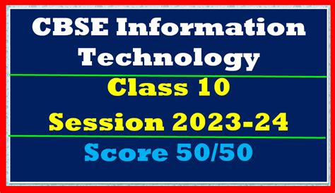Cbse Sample Paper 2024 For Information Technology Class 10 Everything You Need To Know About