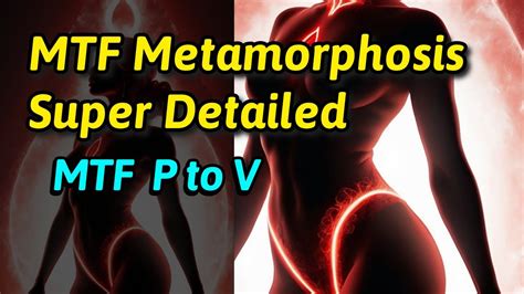 Feminine Alchemy Mtf P To V Transition Detailed Scientific Process Youtube