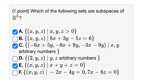 Solved 1 ﻿point ﻿which Of The Following Sets Are Subspaces