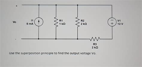 Solved Use The Superposition Principle To Find The Output Chegg