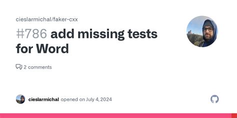 add missing tests for word · issue 786 · cieslarmichal faker cxx · github