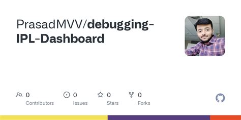 github prasadmvv debugging ipl dashboard