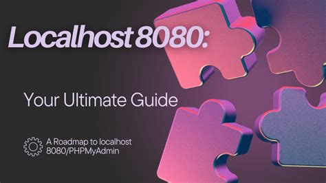 Localhost Your Ultimate Guide