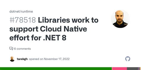 Libraries Work To Support Cloud Native Effort For NET Issue Dotnet Runtime GitHub