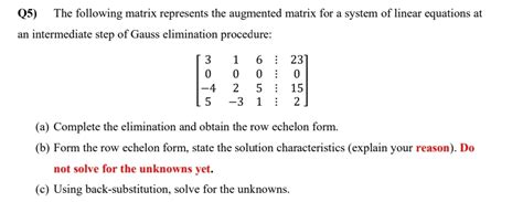 Solved Q The Following Matrix Represents The Augmented Chegg