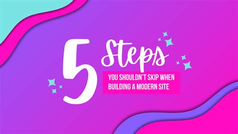 5 Steps You Shouldnt Skip When Building A Modern Sharepoint Site