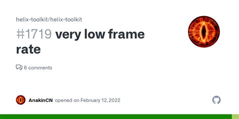 Very Low Frame Rate · Issue 1719 · Helix Toolkithelix Toolkit · Github