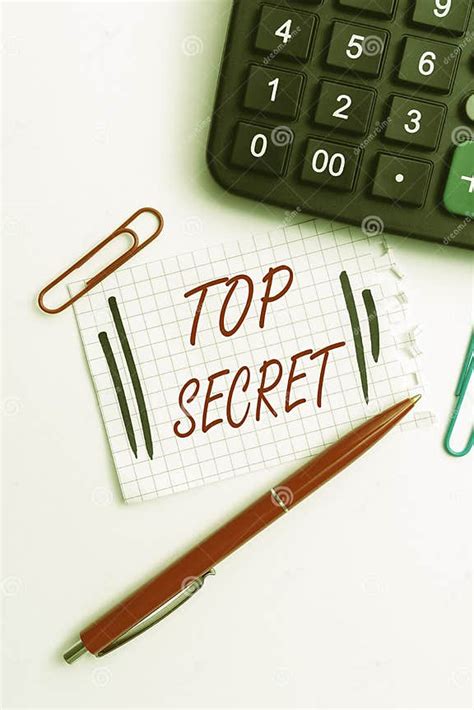 Hand Writing Sign Top Secret Business Idea Protected By A High Degree Of Secrecy Highly