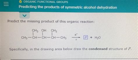 Solved Organic Functional Groups Predicting The Products Of