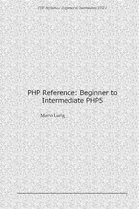 Download Free Php Reference Begineer To Intermediate Php5 Pdf Online
