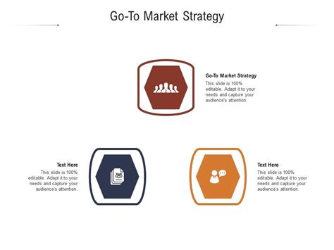 Go To Market Strategy Ppt Powerpoint Presentation Slides Styles Cpb