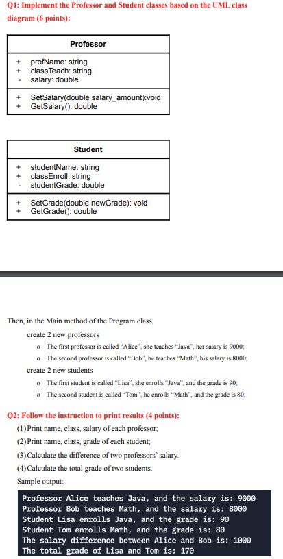 Solved Q Implement The Professor And Student Classes Based Chegg