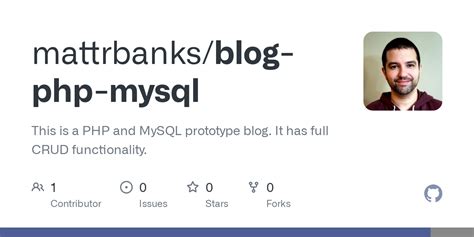 Github Mattrbanksblog Php Mysql This Is A Php And Mysql Prototype