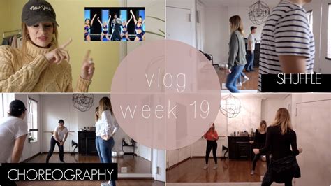 Vlog Week 19 Finally Teaching Sexy Moves I Get Dance Youtube