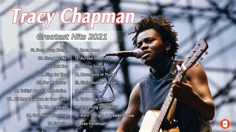 Tracy Chapman Greatest Hits Full Album Best Songs Of Tracy Chapman