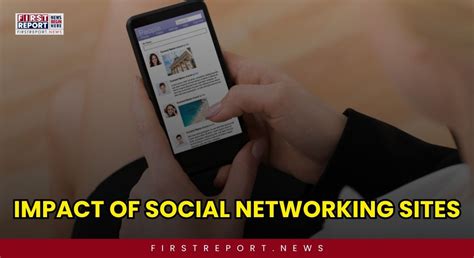 Impact Of Social Networking Sites Pros And Cons