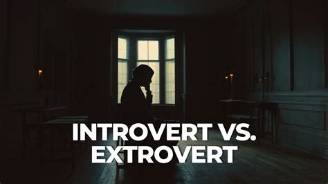 Introversion Vs Extroversion Carl Jungs Personality Theory Explained