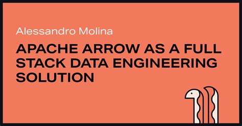 Apache Arrow As A Full Stack Data Engineering Solution Pycon Italia