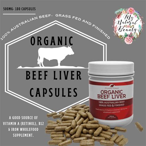Organic Beef Liver Capsules Australia 100 Australian Beef Grass Fed