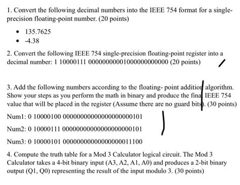 Solved Convert The Following Decimal Numbers Into The Chegg