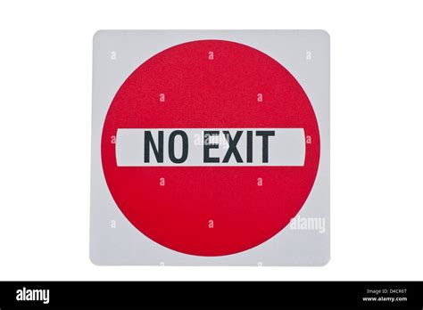 No Exit Sign Stock Photo Alamy