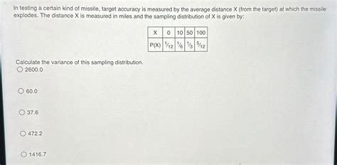 Solved In Testing A Certain Kind Of Missile Target Accuracy Chegg