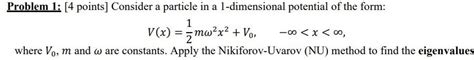 solved problem 1 [4 points] consider a particle in a