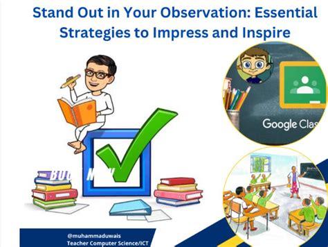 How To Stand Out In Classroom Observation Muhammad Uwais